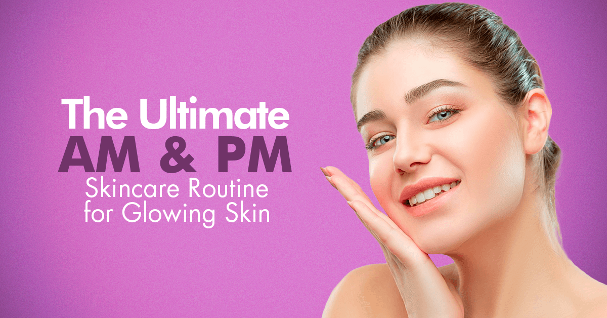 The Ultimate AM and PM Skincare Routine for Glowing Skin – Vince Beauty
